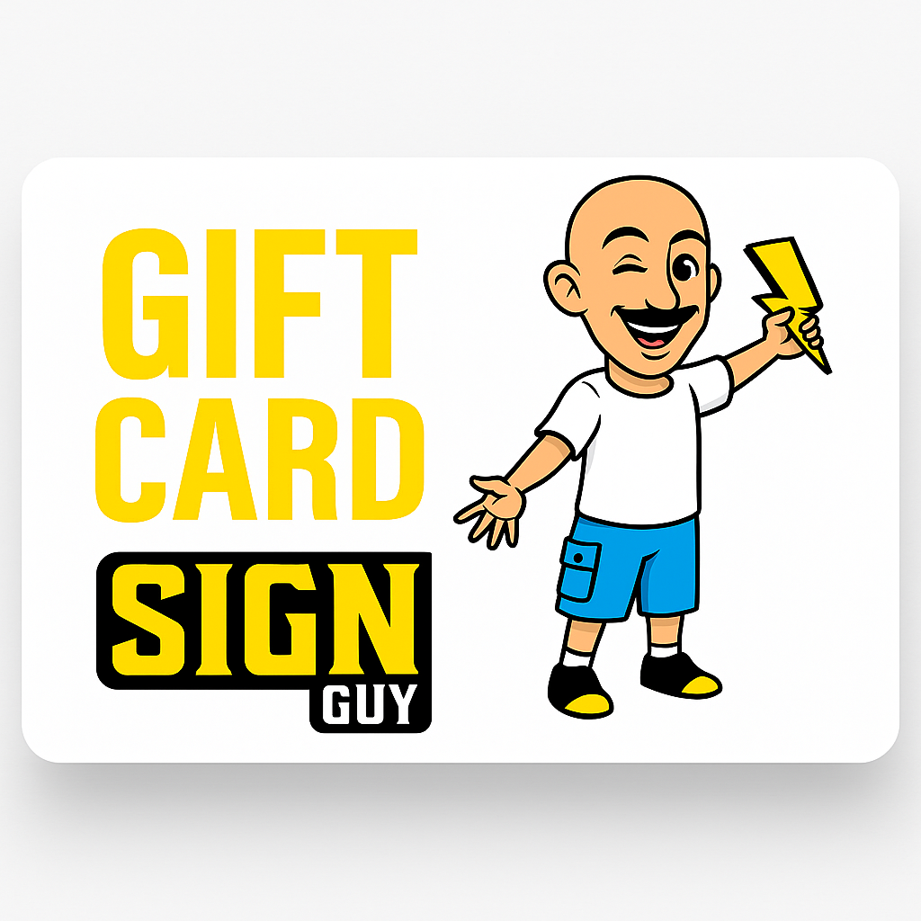 Sign Guy Gift Card – The Perfect Gift for Custom LED Signs & Decor